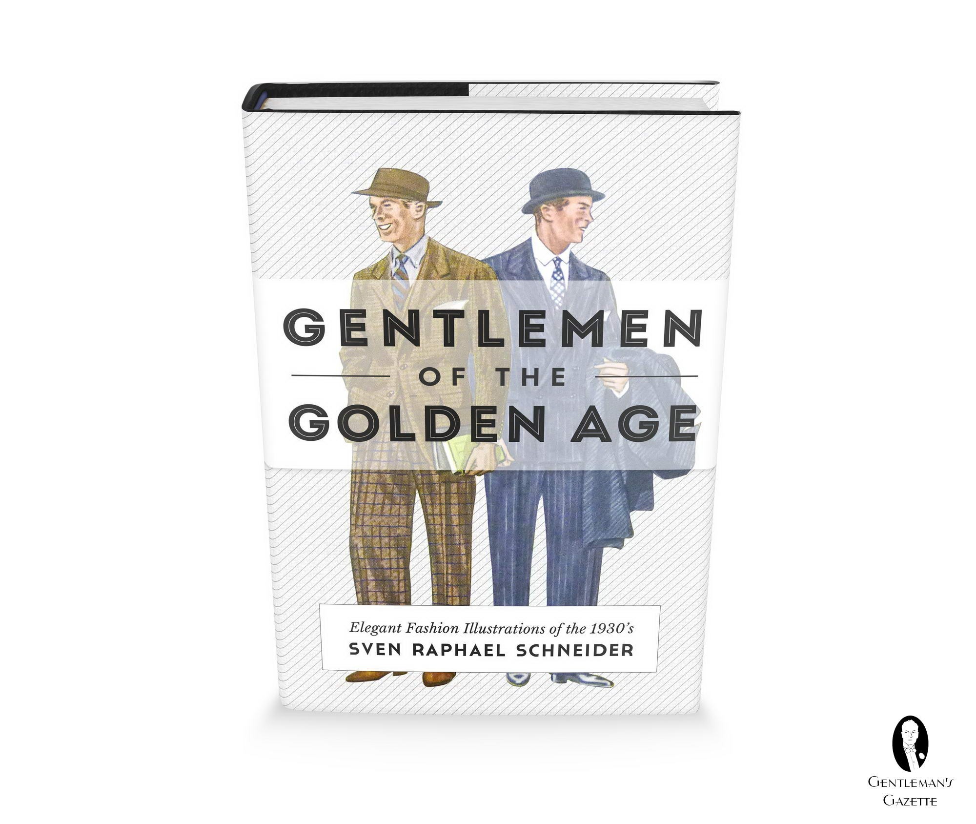 Gentlemen Of The Golden Age by Sven Raphael Schneider | Goodreads