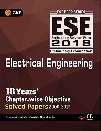 ESE 2018 Electrical Engineering -Chapter Wise Solved Papers by GKP | Goodreads