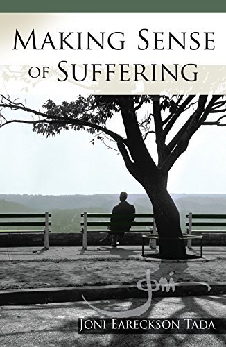 Making Sense of Suffering Minibook by Joni Eareckson Tada | Goodreads