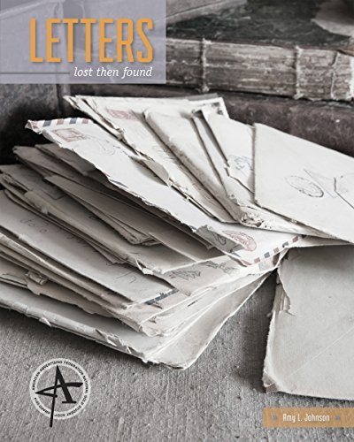 LETTERS lost then found by Amy L. Johnson | Goodreads