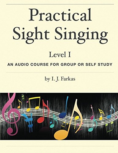 Practical Sight Singing, Level 1: An Audio Course for Group or Self ...