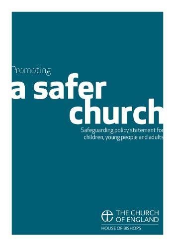 Promoting a Safer Church: Safeguarding policy statement for children ...
