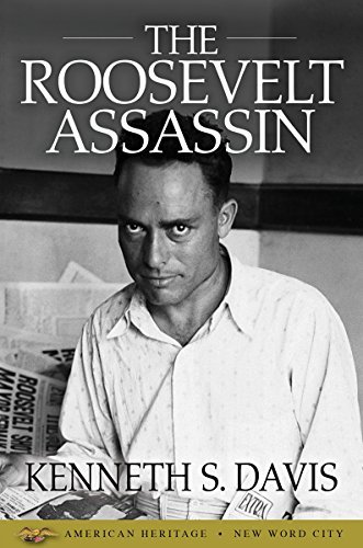The Roosevelt Assassin by Kenneth S. Davis | Goodreads