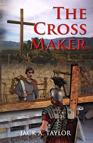 The Cross Maker by Jack A. Taylor | Goodreads