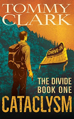 Cataclysm: The Divide: Book One by Tommy Clark | Goodreads