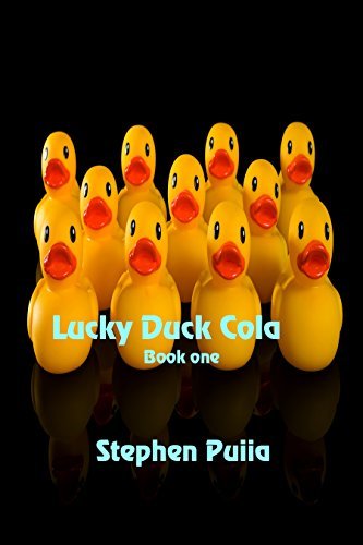 Lucky Duck Cola by Stephen Puiia | Goodreads