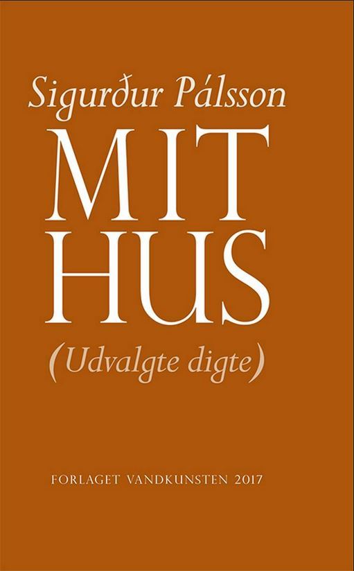 "Mit hus" by Sigurður Pálsson | Goodreads