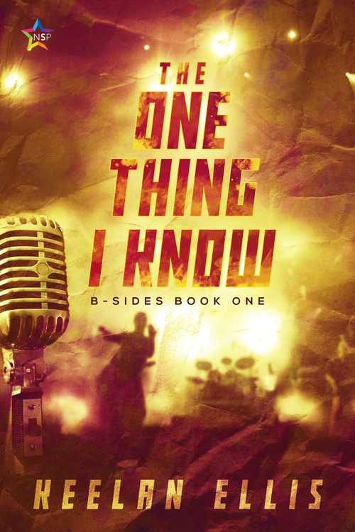 The One Thing I Know (B-Sides, #1) by Keelan Ellis | Goodreads