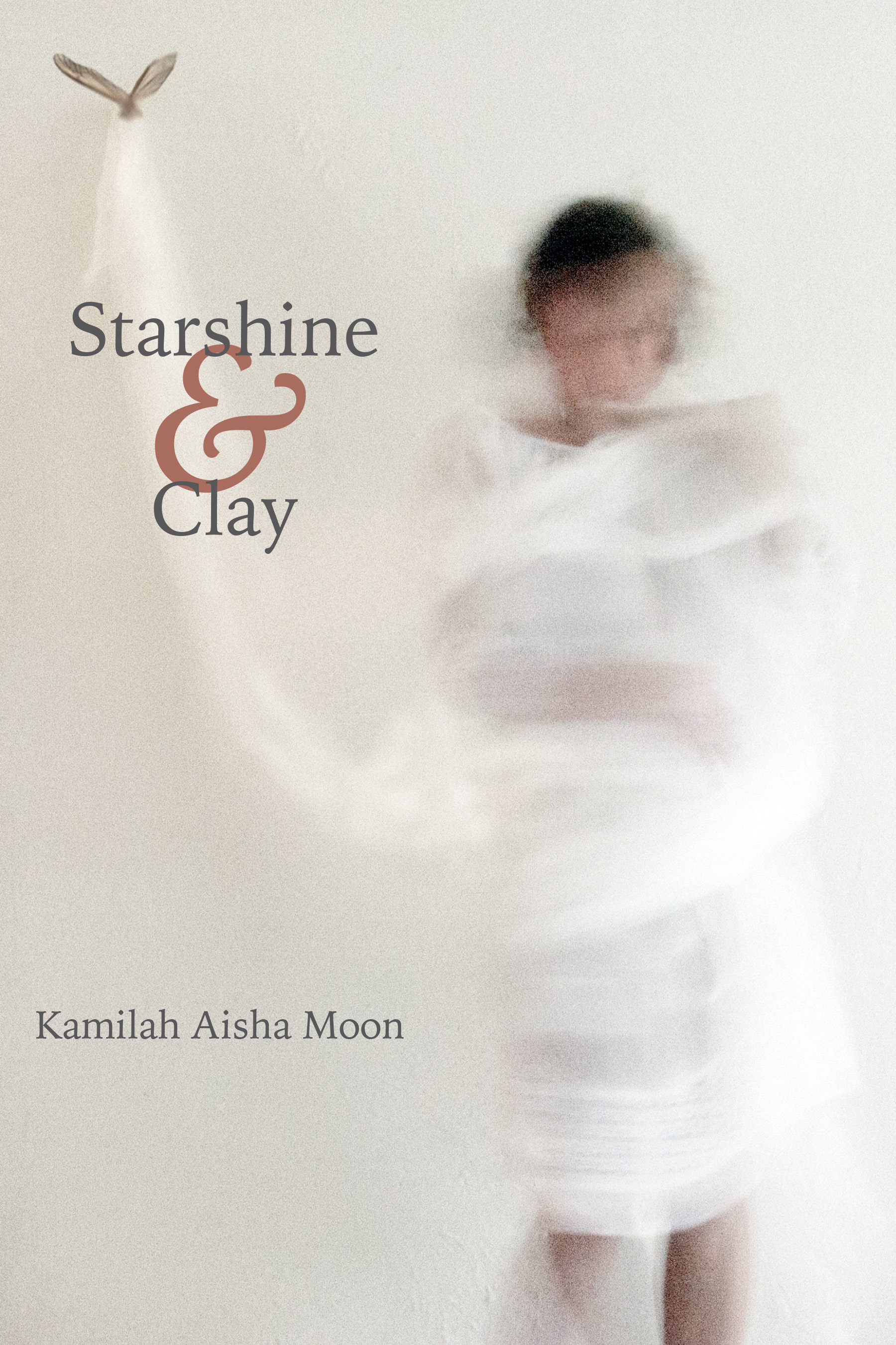 Starshine & Clay by Kamilah Aisha Moon | Goodreads