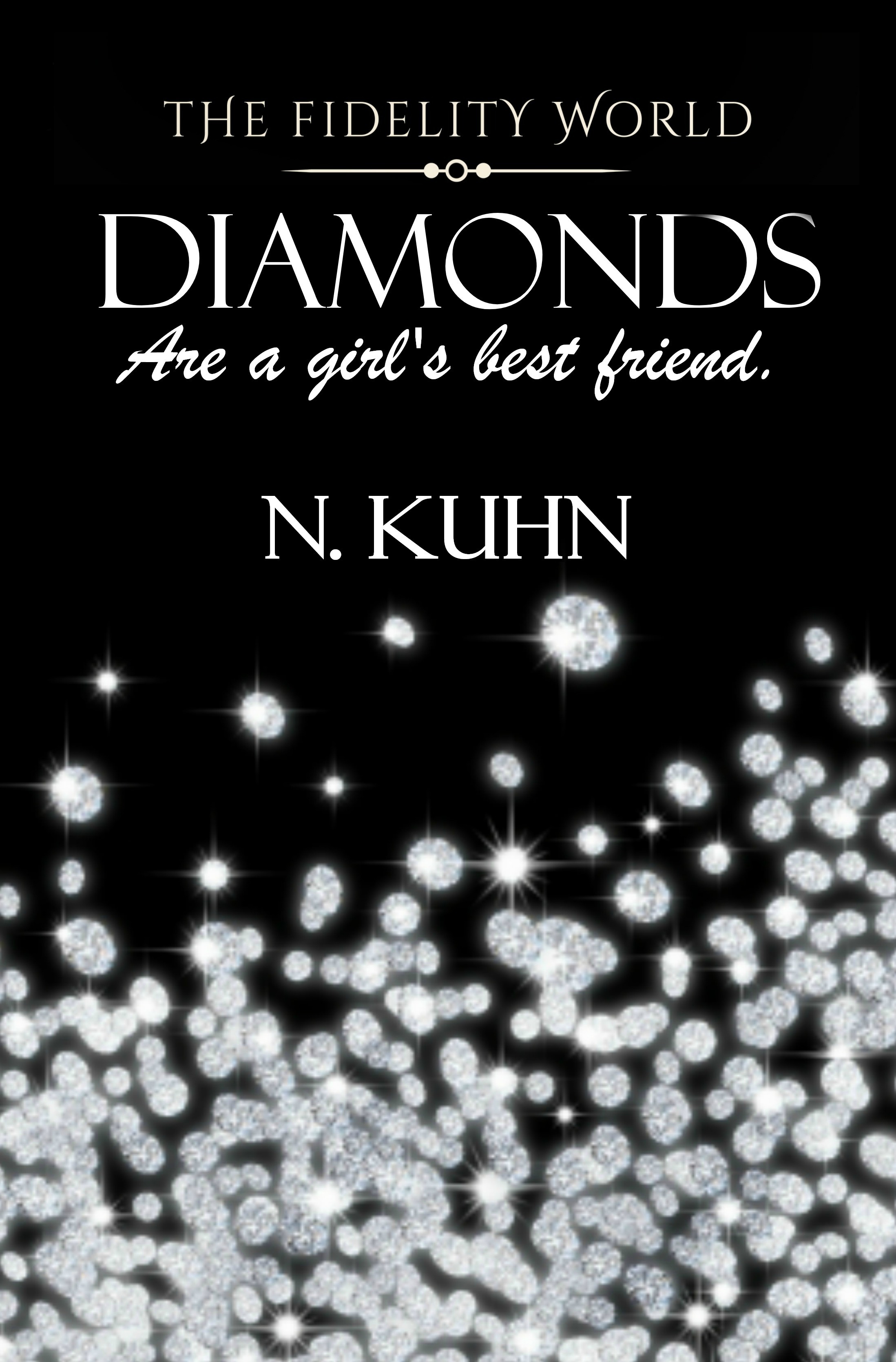 Diamonds (Diamonds, #1) by N. Kuhn | Goodreads