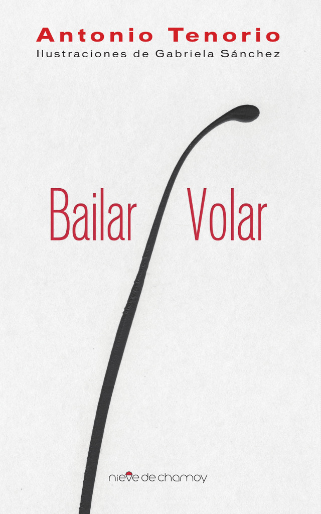 Bailar / Volar by Antonio Tenorio | Goodreads