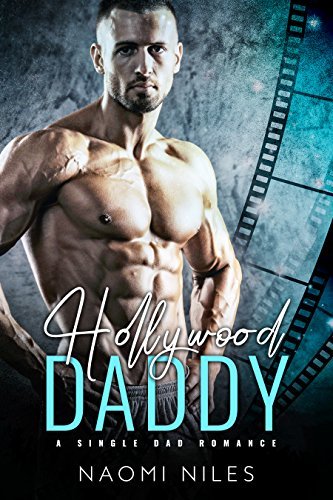 Hollywood Daddy by Naomi Niles | Goodreads