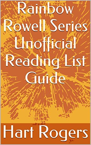 Rainbow Rowell Series Unofficial Reading List Guide by Hart Rogers ...