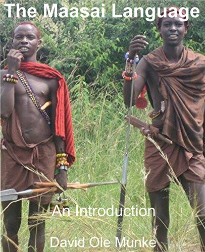 The Maasai Language: An introduction by David Munke | Goodreads