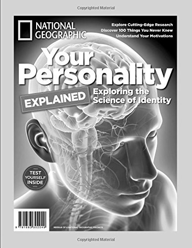 National Geographic Your Personality: Exploring the Science of Identity ...