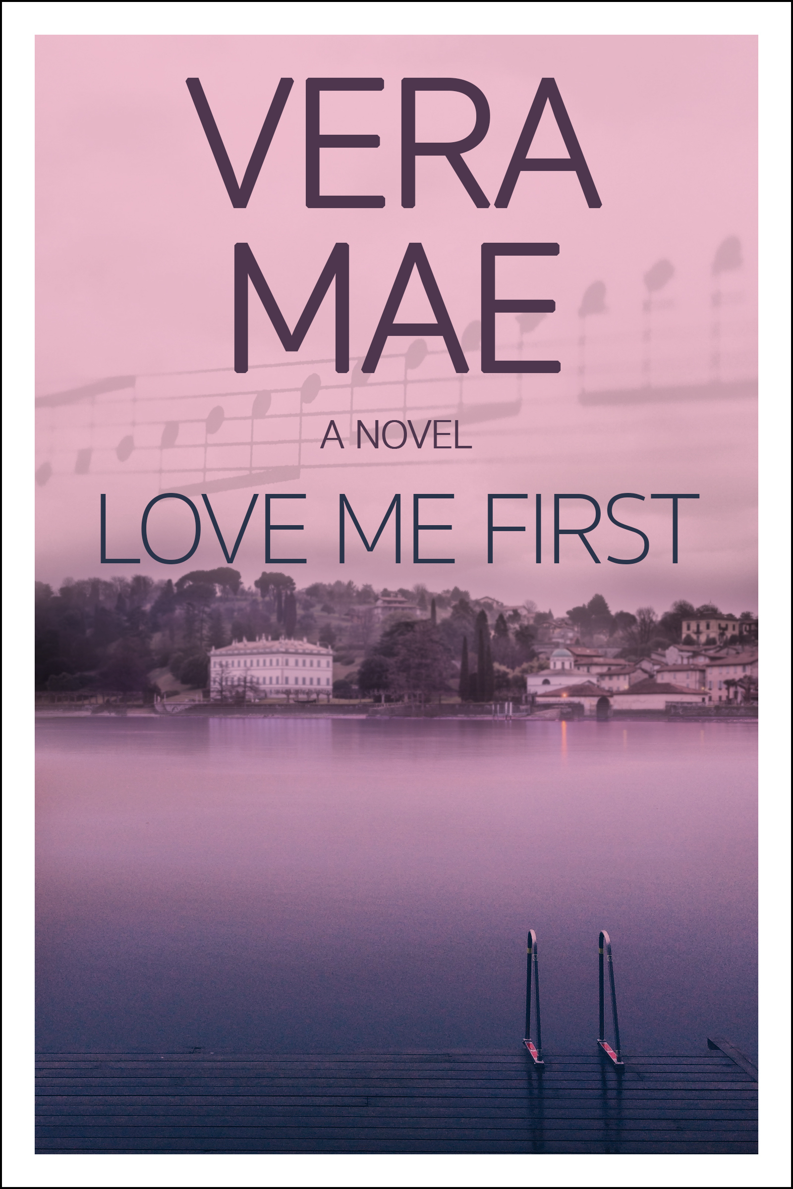 Love Me First by Vera Mae | Goodreads