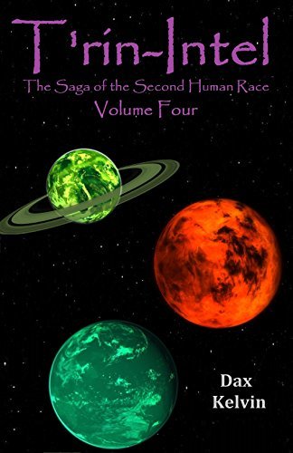 T'rin-Intel Volume Four (T’rin-Intel Book 4) by Dax Kelvin | Goodreads