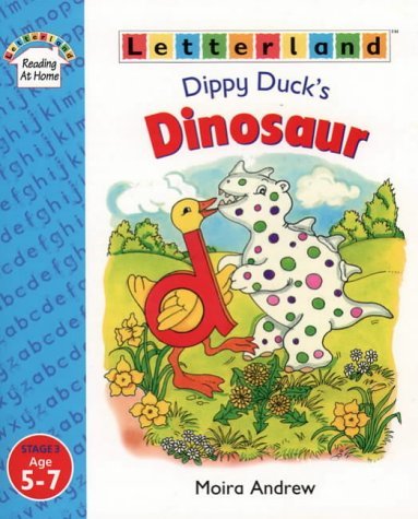 Dippy Duck's Dinosaur (Letterland Reading at Home) by Moira Andrew ...