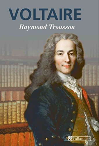 Voltaire (BIOGRAPHIES) (French Edition) by Raymond Trousson | Goodreads