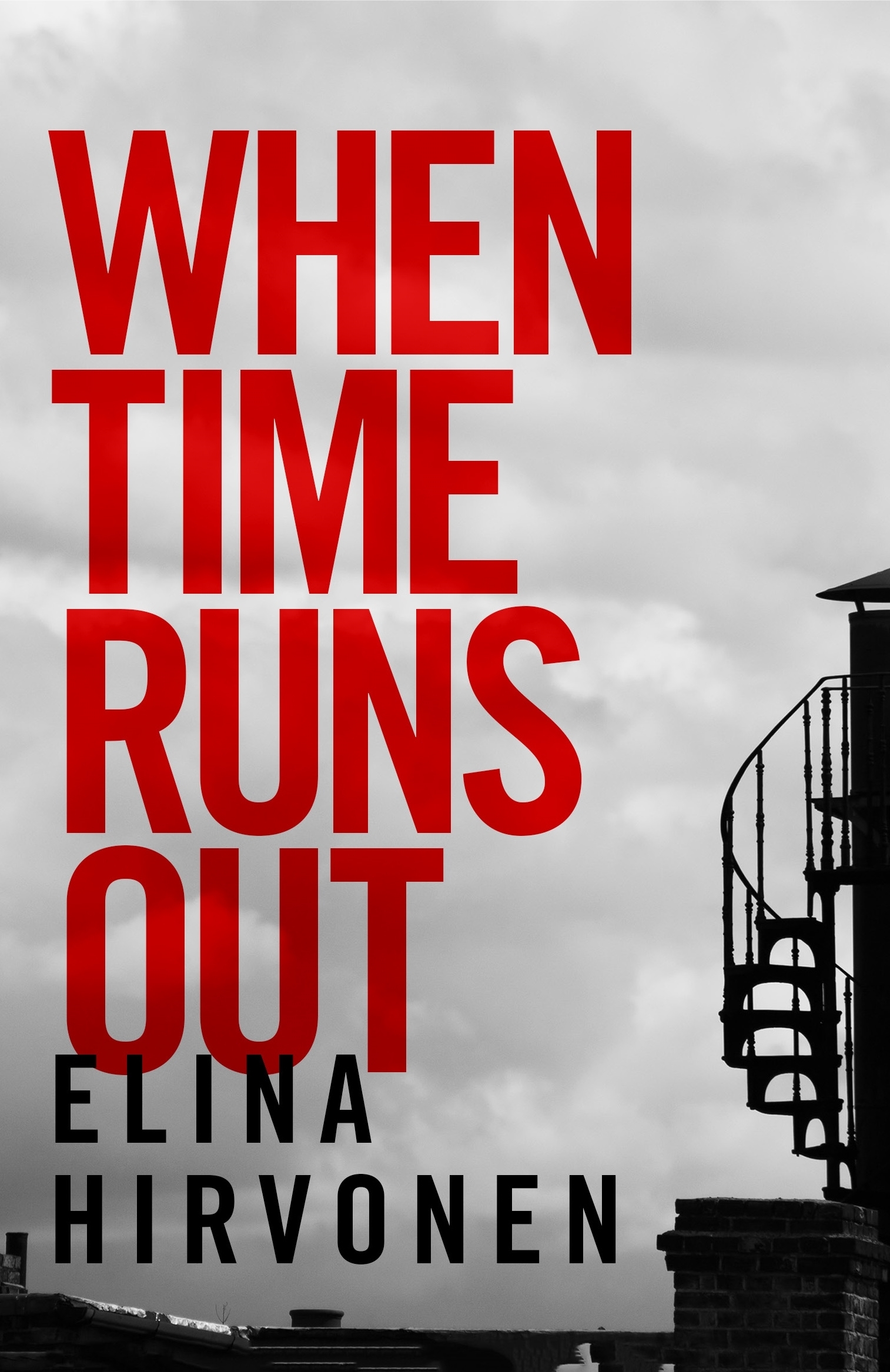 When Time Runs Out by Elina Hirvonen | Goodreads