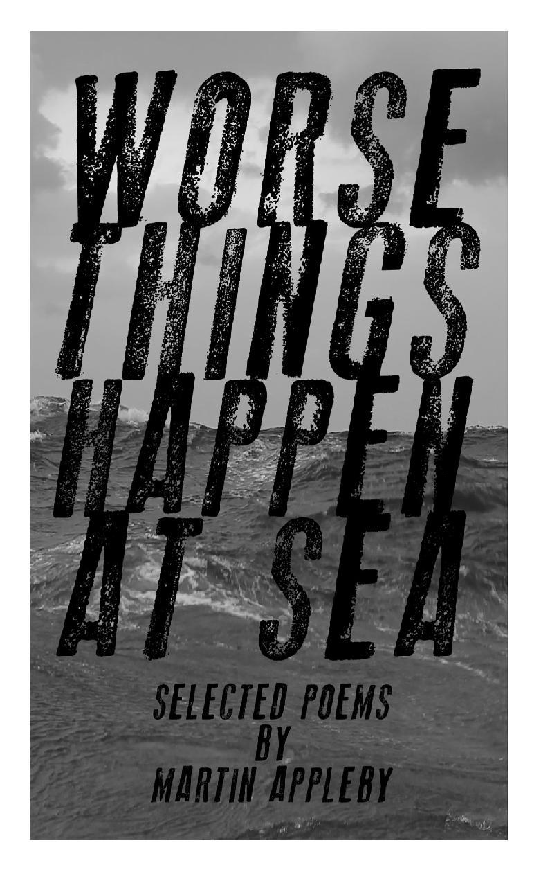 Worse Things Happen At Sea by Martin Appleby | Goodreads