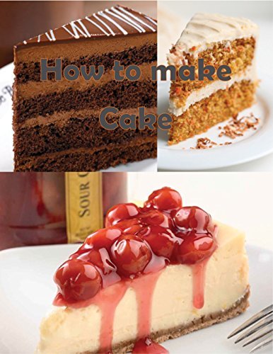 How to make cake: How to make chocolate cake.step by step method of ...