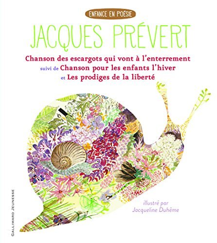 Chanson des escargots qui vont à l'enterrement... by Jacques Prévert ...