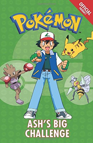 Official Pokemon Fiction Ash's Big Chall by Pokémon | Goodreads