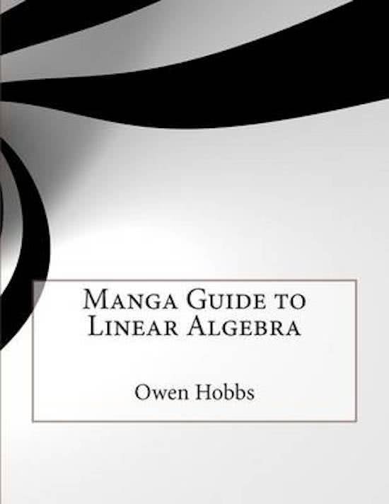 Manga Guide to Linear Algebra by Owen H Hobbs | Goodreads