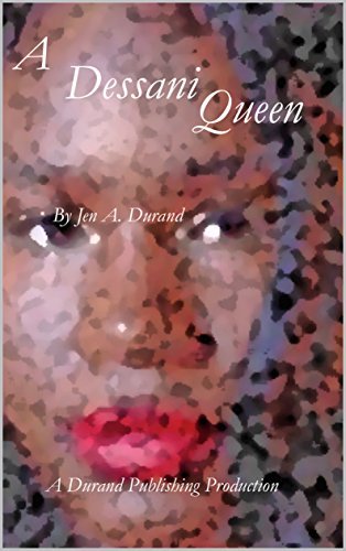 A Dessani Queen by Jen A. Durand | Goodreads