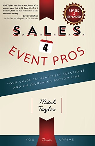 S.A.L.E.S. 4 Event Pros: Your Guide to Heartfelt Solutions and an ...