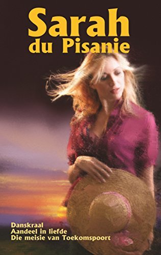 Sarah du Pisanie Omnibus (Afrikaans Edition) by Sarah du Pisanie | Goodreads