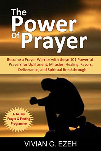 101 Most Powerful Prayers that Move Mountains: Change your Situation ...