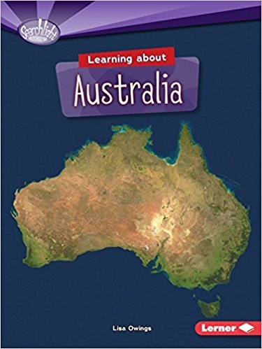 Learning about Australia by Lisa Owings | Goodreads