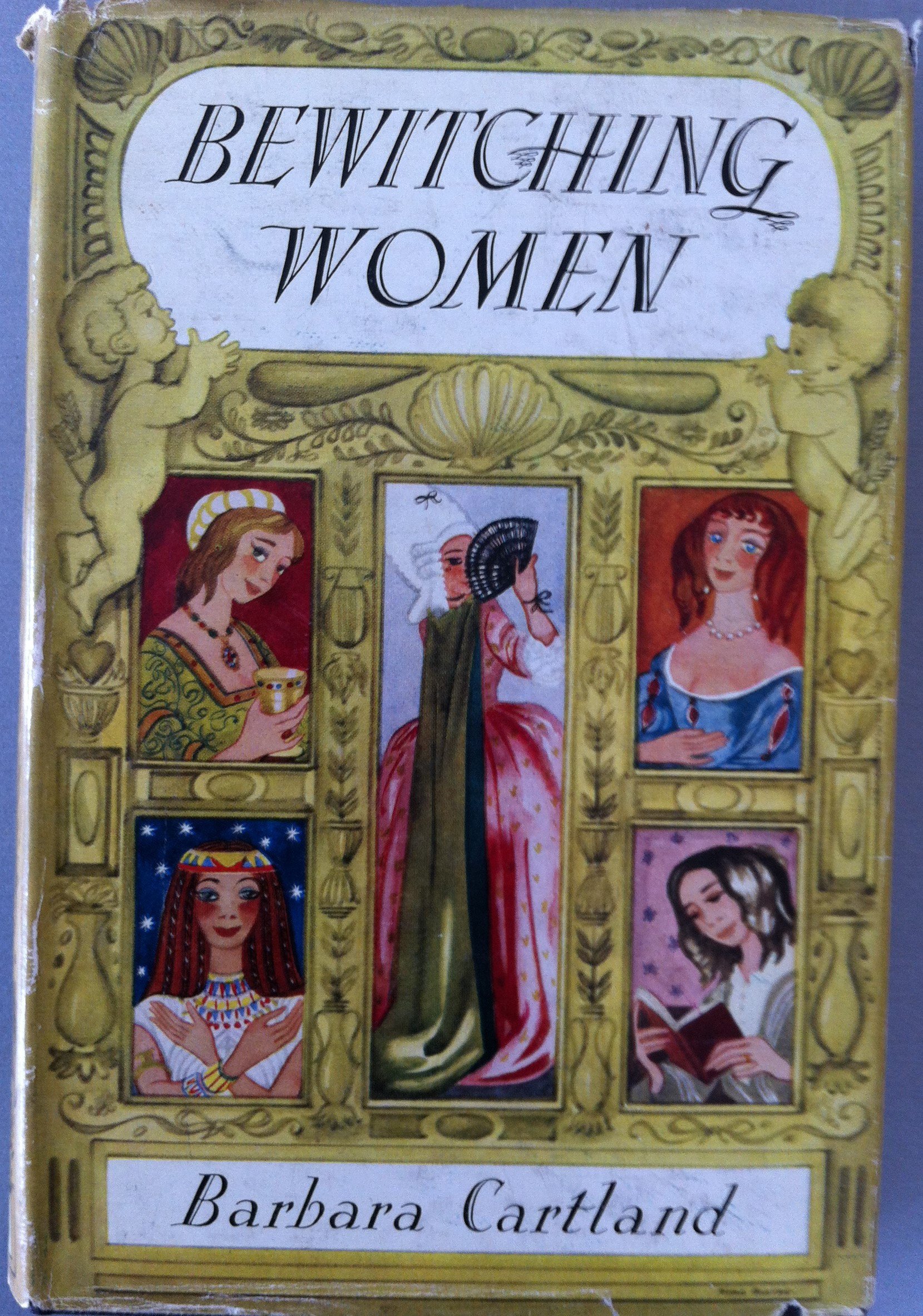Bewitching Women by Barbara Cartland | Goodreads