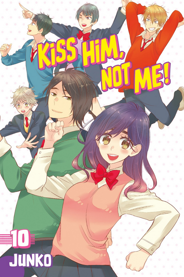 Kiss Him, Not Me!, Vol. 10 by Junko | Goodreads