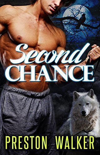 Second Chance (Pure Omega Love, #2) by Preston Walker | Goodreads