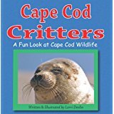 Cape Cod Critters—A Fun Look at Cape Cod Wildlife by Lorri Ann Devlin ...