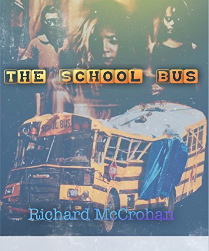 The School Bus by Richard McCrohan | Goodreads
