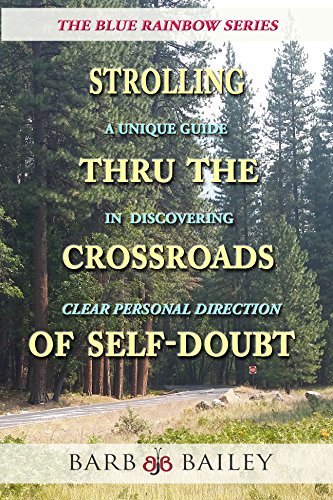 Strolling Thru the Crossroads of Self-Doubt: A Unique Guide in ...
