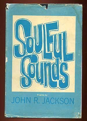 Soulful Sounds by John R. Jackson | Goodreads