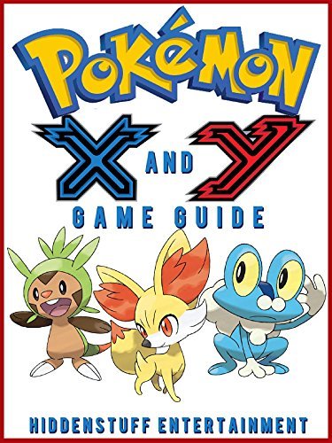Pokemon X and Y Game Guide Unofficial by Hiddenstuff Entertainment ...