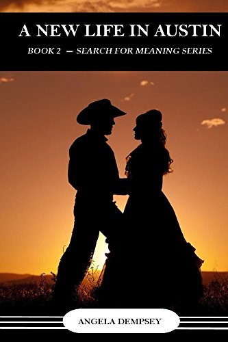 A New Life In Austin by ANGELA DEMPSEY | Goodreads