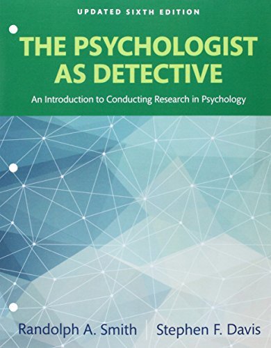 The Psychologist as Detective: An Introduction to Conducting Research ...