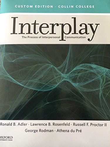 Interplay Custom Collin College by Ronald B. Adler | Goodreads