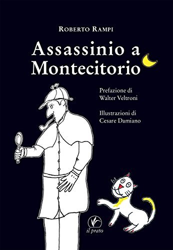 Assassinio a Montecitorio (Le Meleagrine Vol. 16) by Roberto Rampi ...