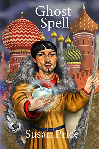 Ghost Spell (Ghost World, #4) by Susan Price | Goodreads