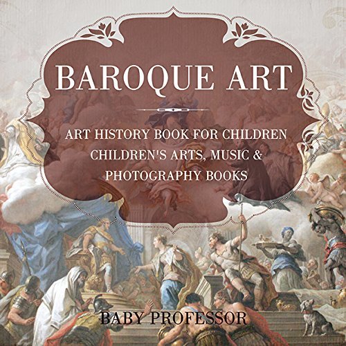 Baroque Art - Art History Book for Children | Children's Arts, Music ...