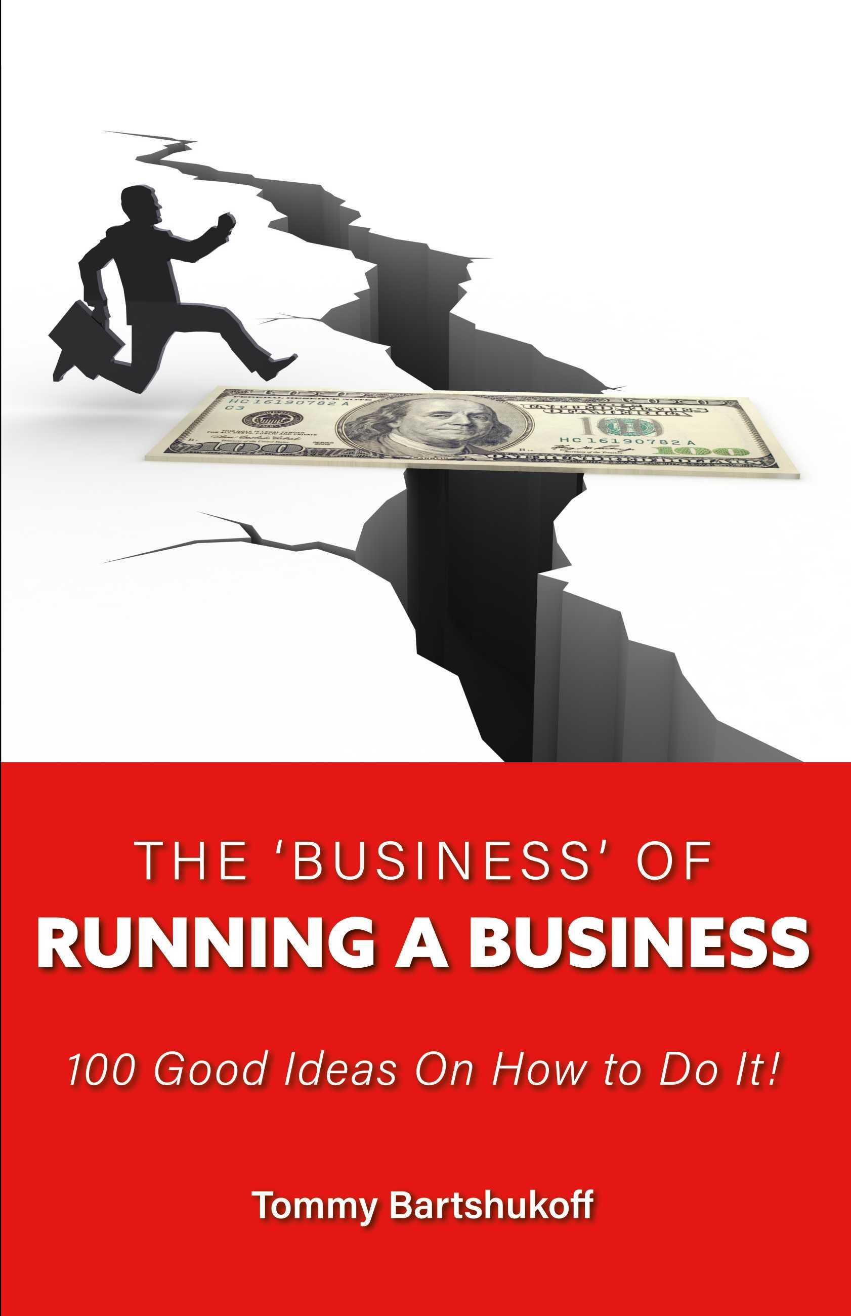 The ‘business’ of Running a Business by Tommy Bartshukoff | Goodreads