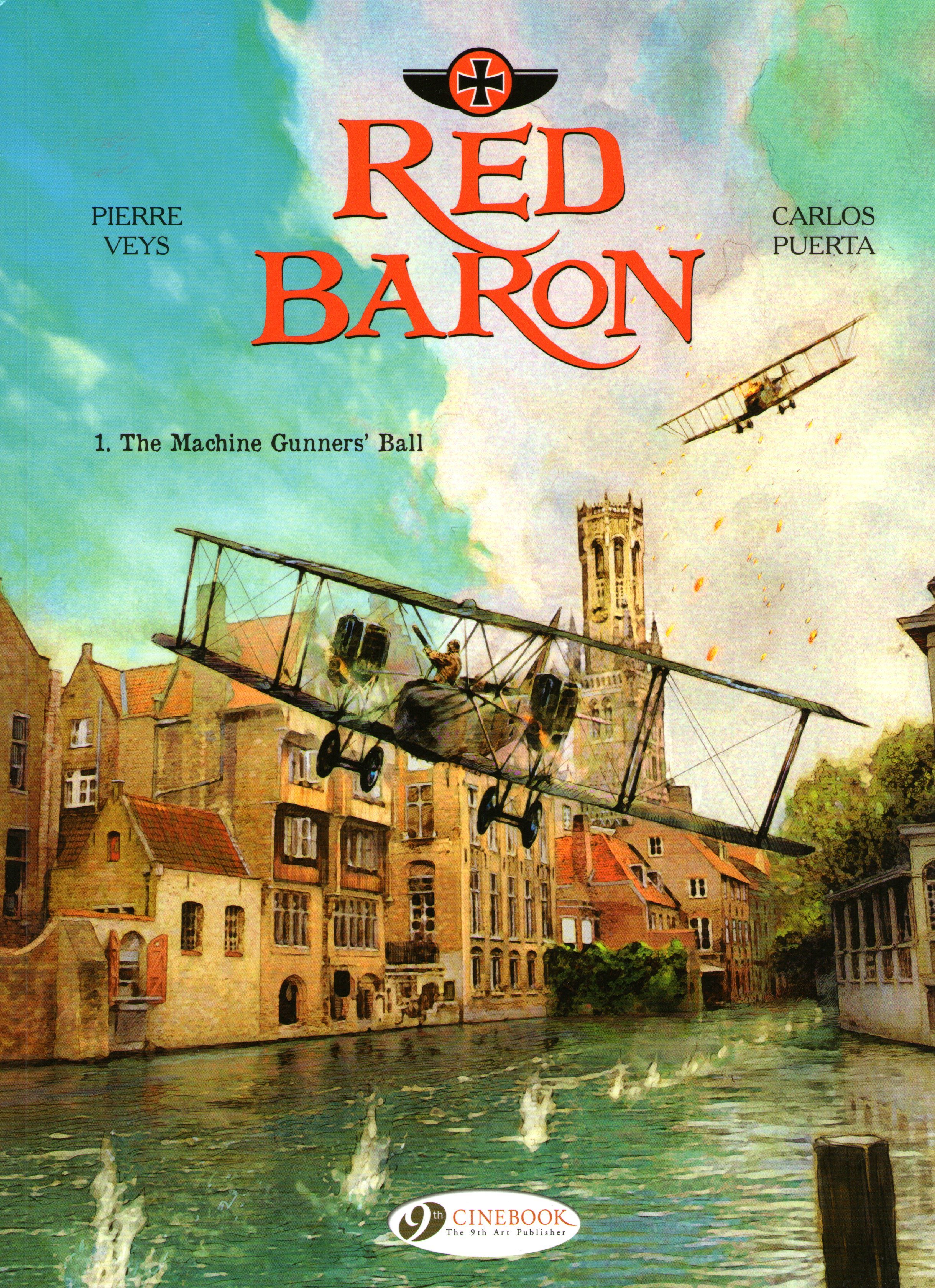 The Machine Gunners' Ball (Red Baron #1) by Pierre Veys | Goodreads